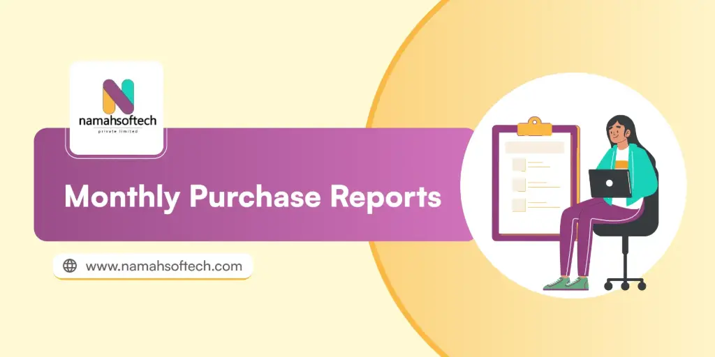Monthly Purchase Reports | World's Best ERP Expert Partner Company